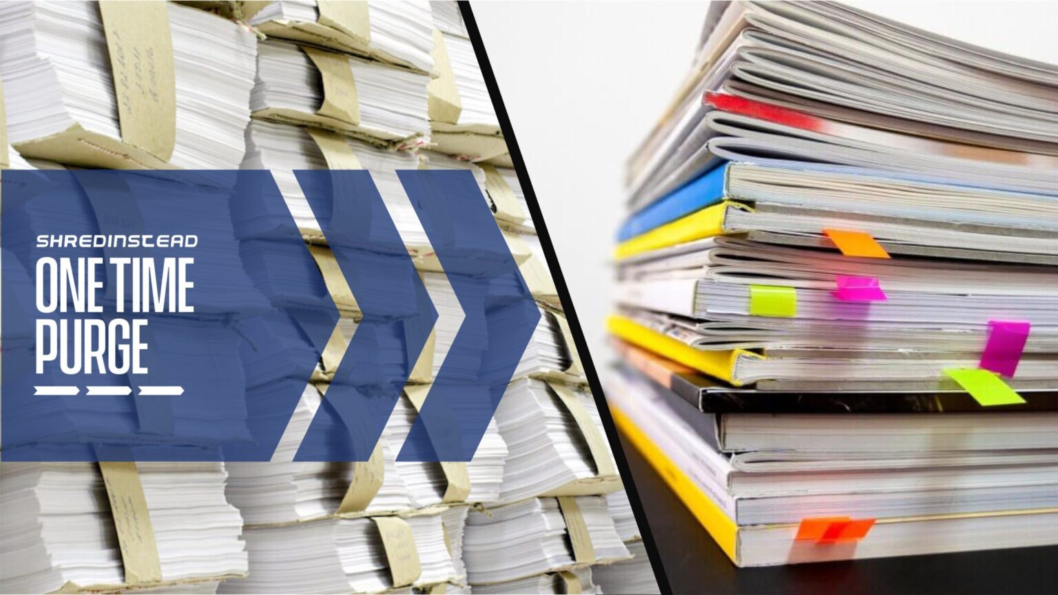 One-Time Purge Shredding Services - Shred Instead