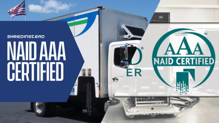 NAID AAA Certified - Shred Instead